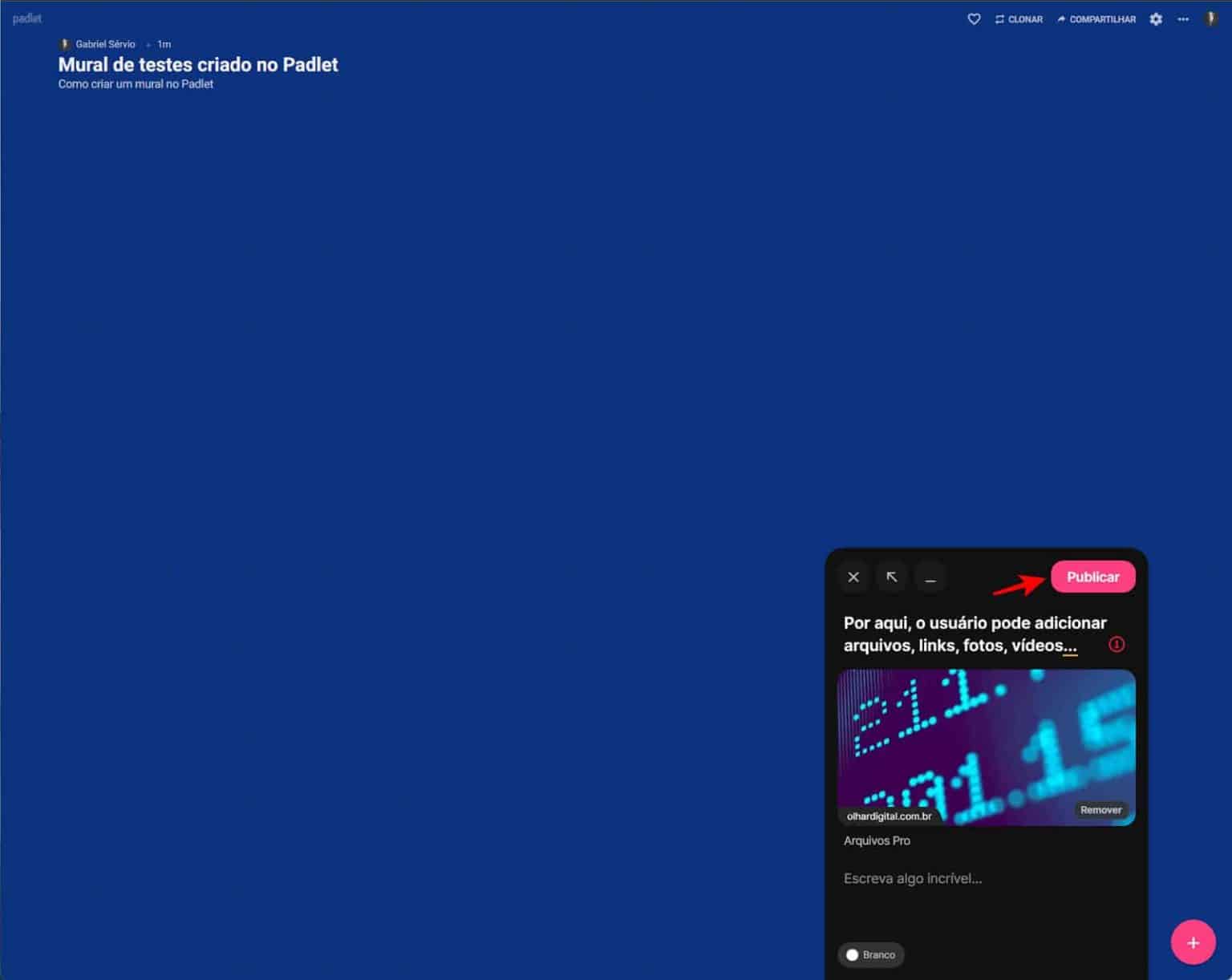 Padlet: O que é, como funciona e como usar - Olhar Digital
