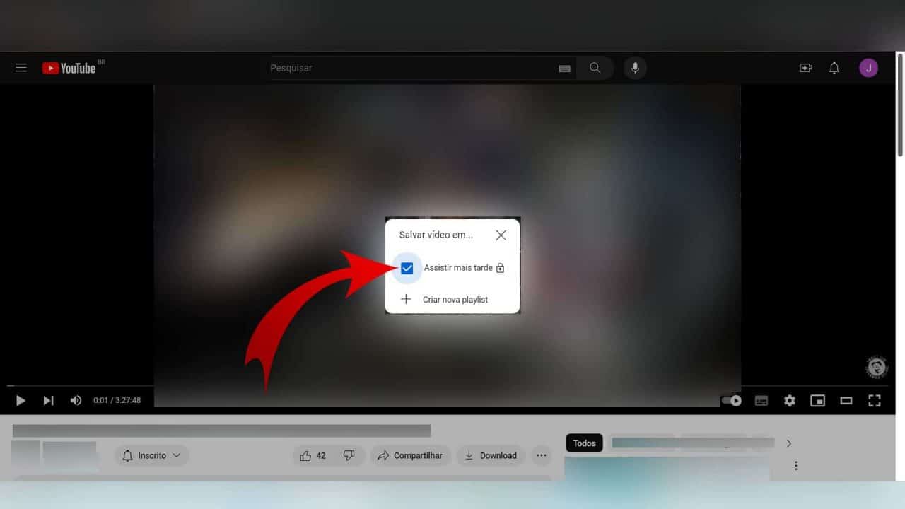 YouTube: como salvar vídeos para ver depois